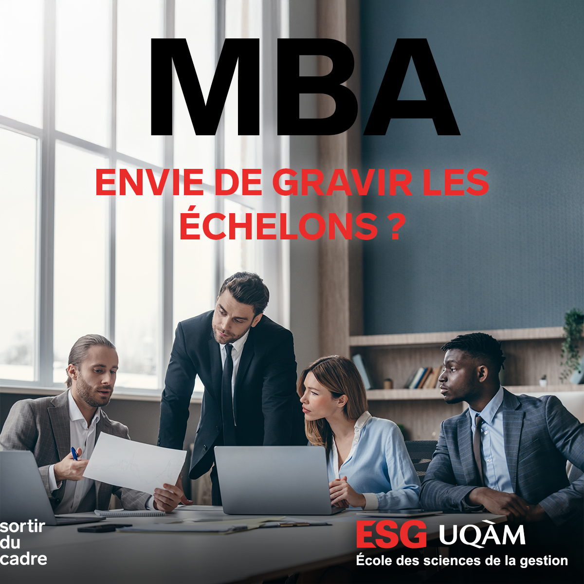 Découvrez nos MBA - École des sciences de la gestion - ESG UQAM