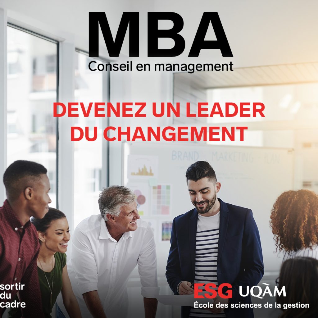 Découvrez nos MBA - École des sciences de la gestion - ESG UQAM
